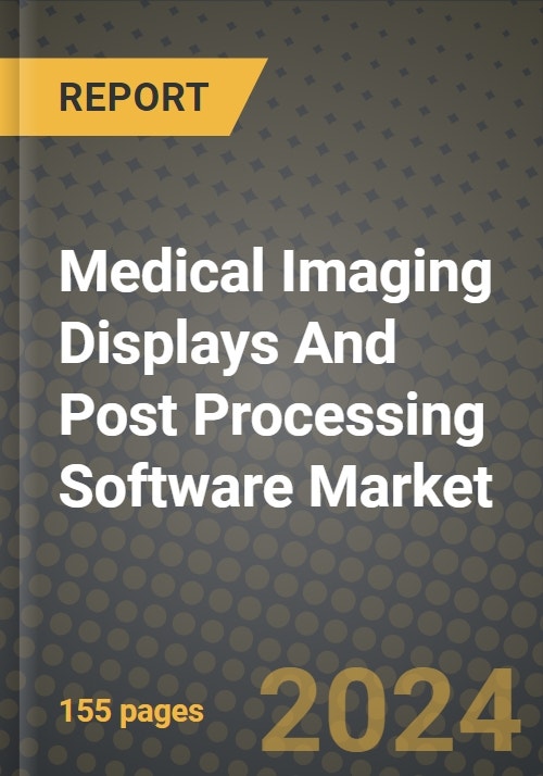 Medical Imaging Displays And Post Processing Software Market ...