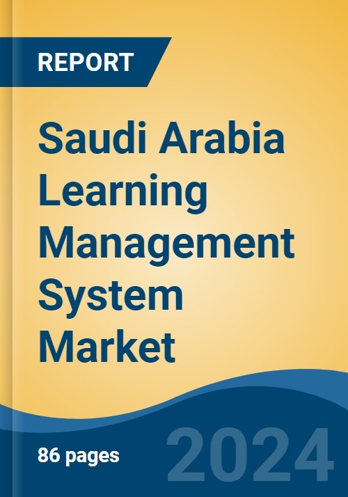 Saudi Arabia Learning Management System Market, By Region, Competition ...