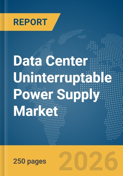Data Center Uninterruptable Power Supply (UPS) Market Report 2026