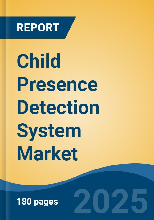 Child Presence Detection System Market - Global Industry Size, Share ...