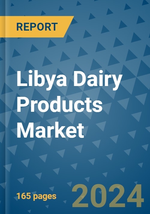 Libya Dairy Products Market - Industry Analysis, Size, Share, Growth ...