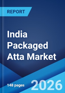 India Packaged Atta Market Size, Share, Trends and Forecast by Product ...