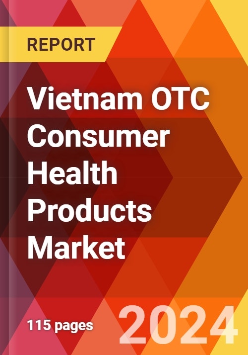 Vietnam OTC Consumer Health Products Market, By Type:, By Distribution ...