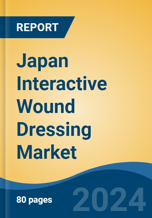 Japan Interactive Wound Dressing Market, By Region, Competition ...