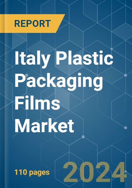 Italy Plastic Packaging Films Market Size & Competitors