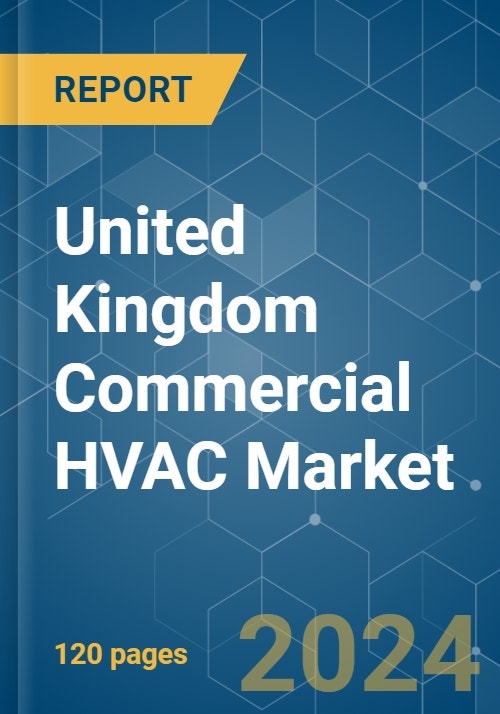 United Kingdom Commercial HVAC Market Size & Competitors