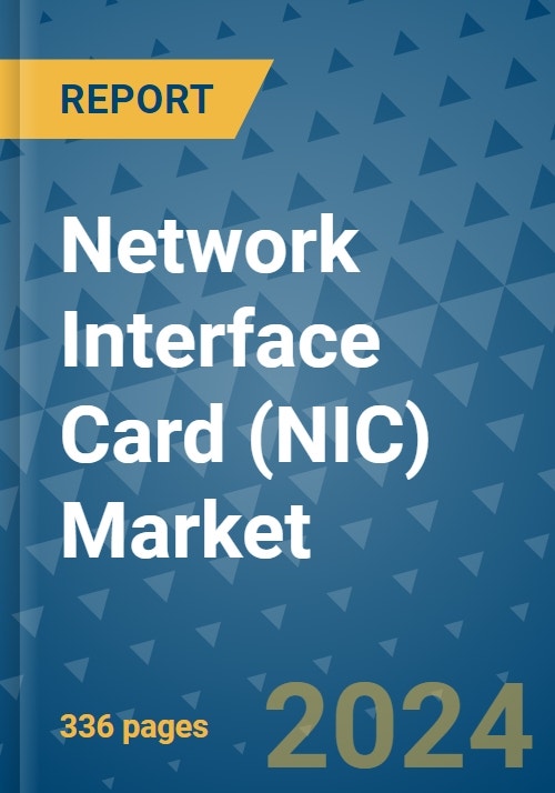 Network Interface Card (NIC) Market - Global Industry Analysis, Size ...