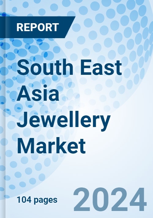 South East Asia Jewellery Market Size & Competitors