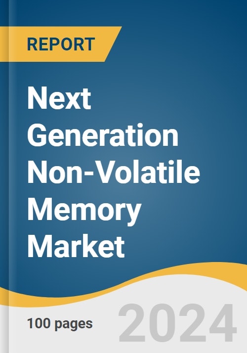 Next Generation Non-Volatile Memory Market Size & Trends