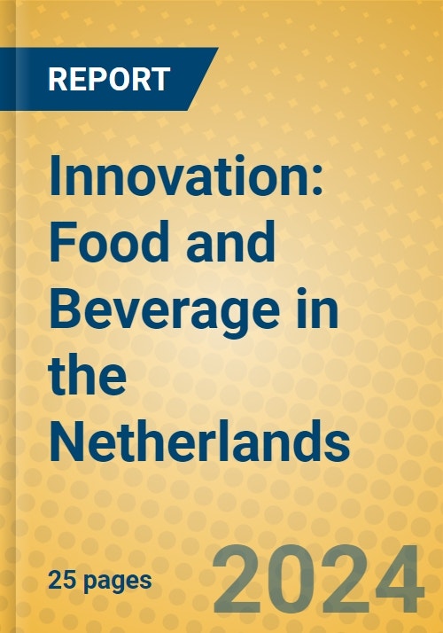 Innovation: Food and Beverage in the Netherlands