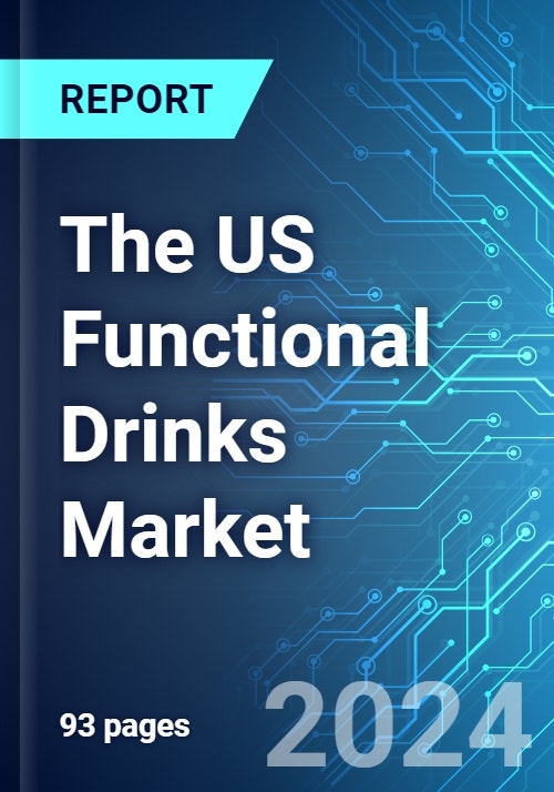 The US Functional Drinks Market: Analysis By Type (Energy Drinks ...