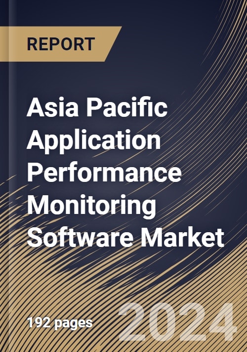Asia Pacific Application Performance Monitoring Software Market Size ...