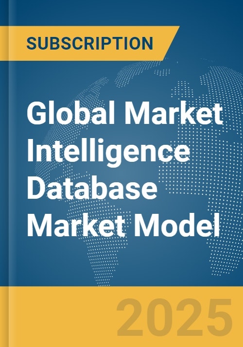 Global Market Intelligence Database Market Model