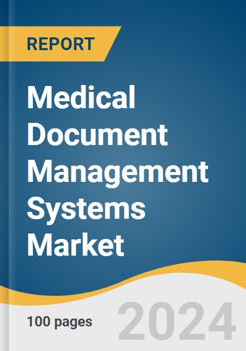 Medical Document Management Systems Market Size & Trends