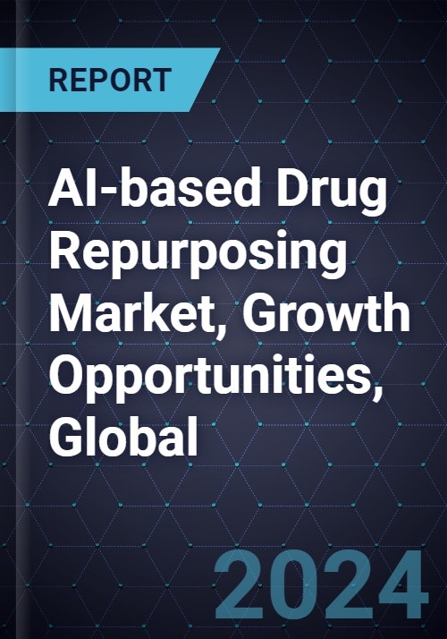 AI-based Drug Repurposing Market, Growth Opportunities, Global, 2024-2029