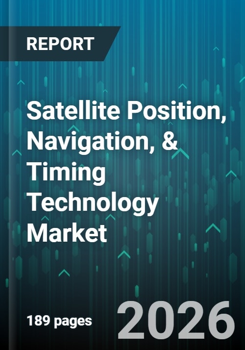 Satellite Position, Navigation, & Timing Technology Market - Global ...