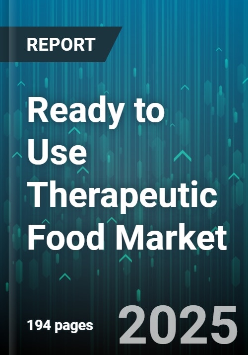 Ready to Use Therapeutic Food Market Size & Forecast to 2030