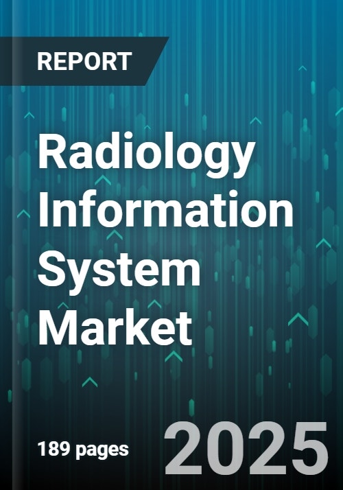 Radiology Information System Market Size & Forecast to 2030