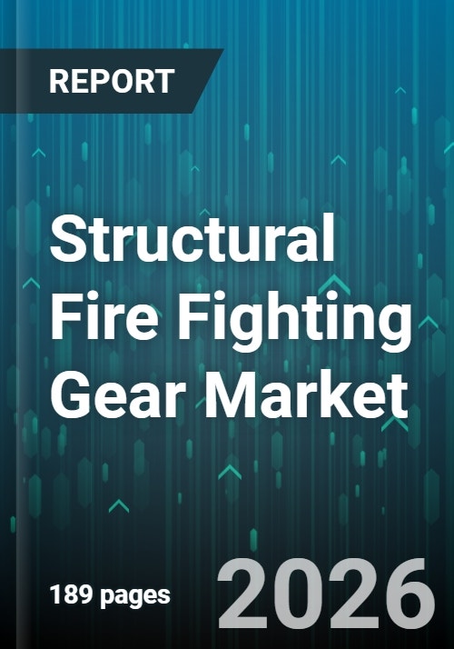 Structural Fire Fighting Gear Market - Global Forecast 2026-2032