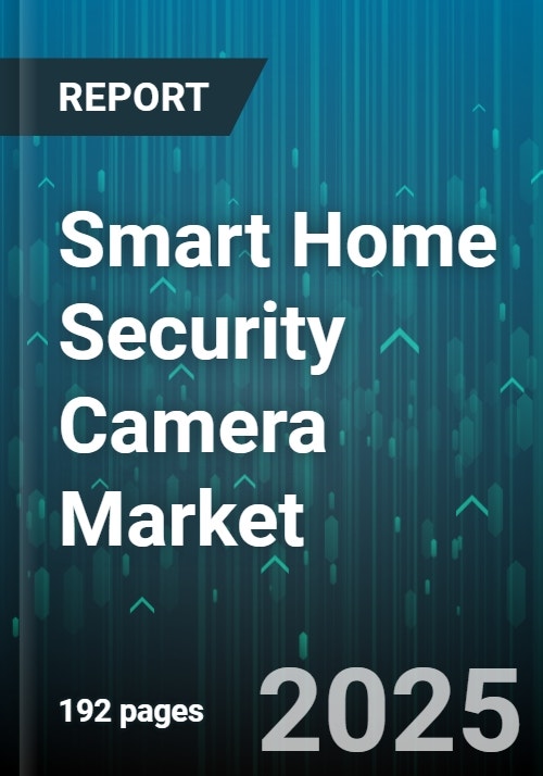 Smart Home Security Camera Market Size & Forecast to 2032