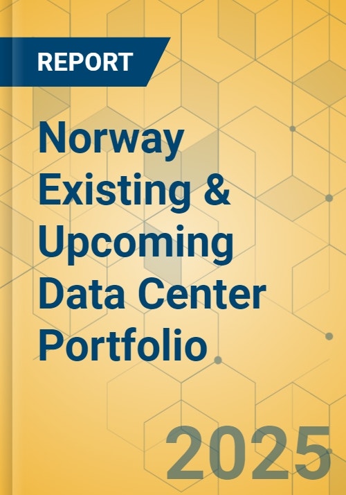 Norway Existing & Upcoming Data Center Portfolio