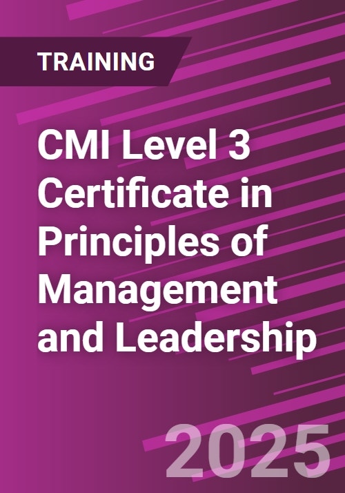 CMI Level 3 Certificate in Principles of Management and Leadership ...