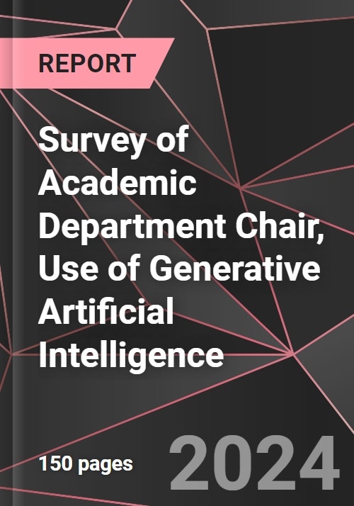 Survey of Academic Department Chair, Use of Generative Artificial ...