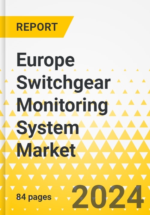 Europe Switchgear Monitoring System Market Size & Trends