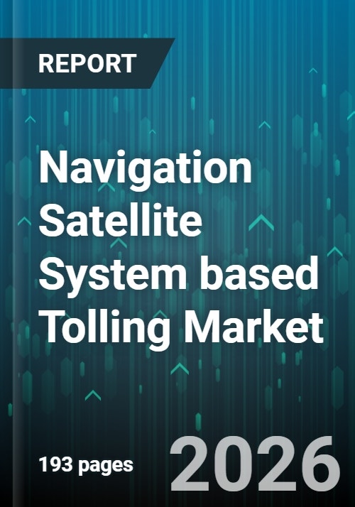 Navigation Satellite System based Tolling Market by Component ...