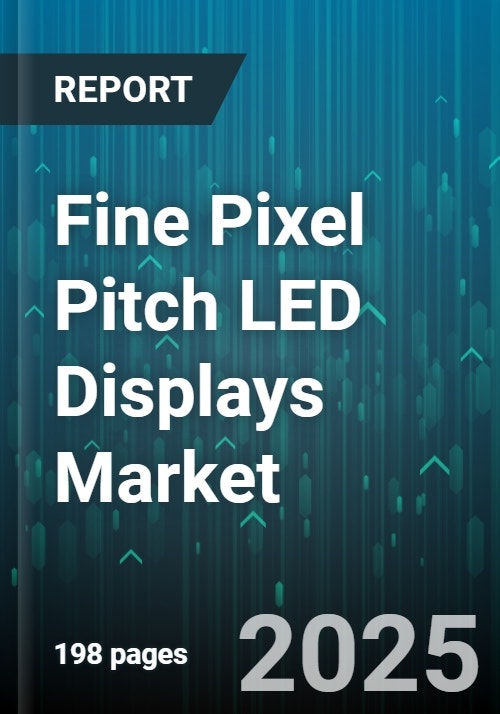 Fine Pixel Pitch LED Displays Market Size & Forecast to 2032