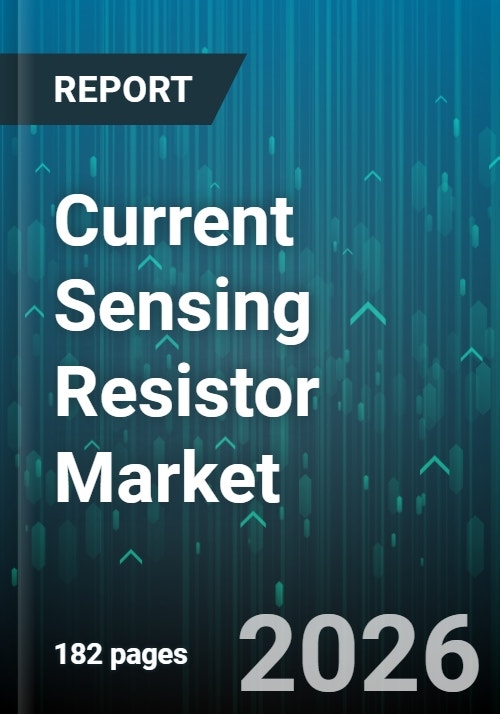 Current Sensing Resistor Market Size & Forecast to 2032