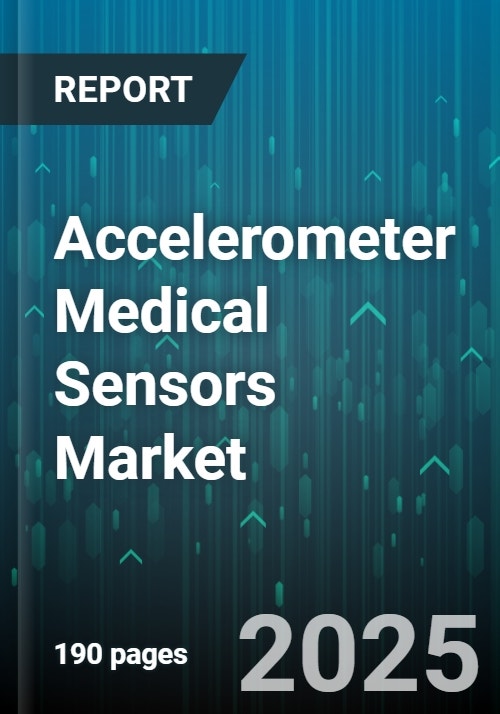 Accelerometer Medical Sensors Market Size & Forecast to 2030