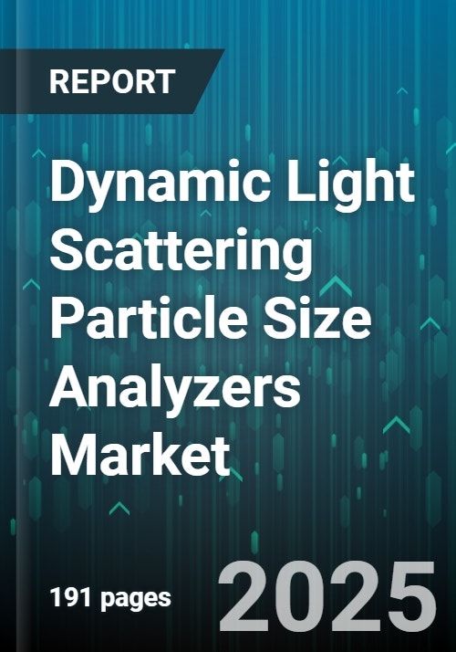 Dynamic Light Scattering Particle Size Analyzers Market - Global ...