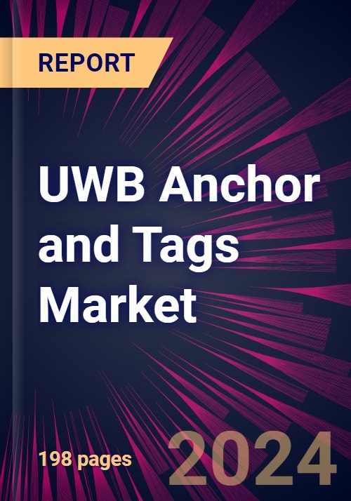 UWB Anchor and Tags Market 2024-2028 - Research and Markets