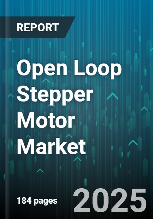Open Loop Stepper Motor Market by Motor Type, End Use, Application ...