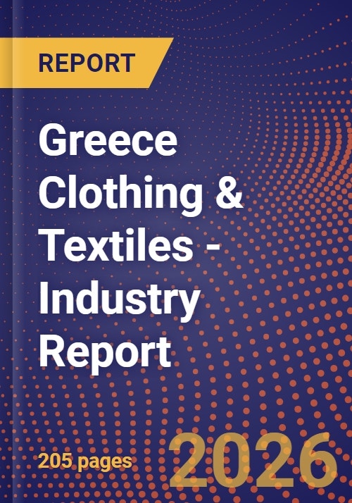 Greece Clothing & Textiles - Industry Report