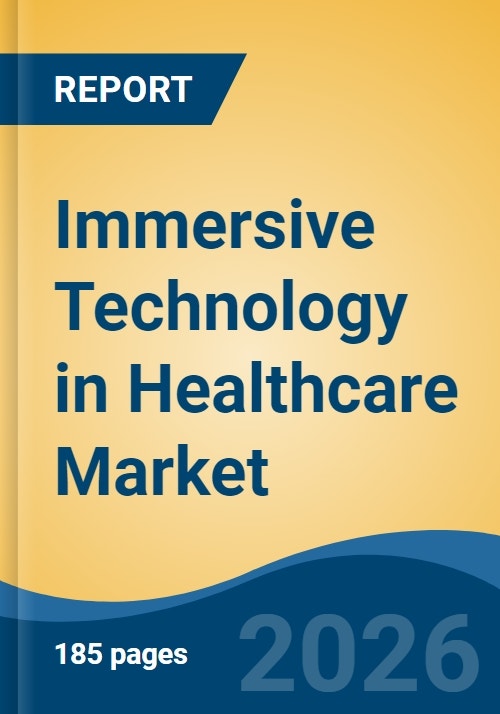 Immersive Technology in Healthcare Market - Global Industry Size, Share ...