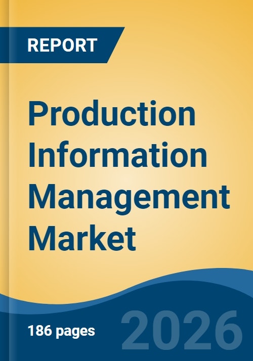Production Information Management Market - Global Industry Size, Share ...