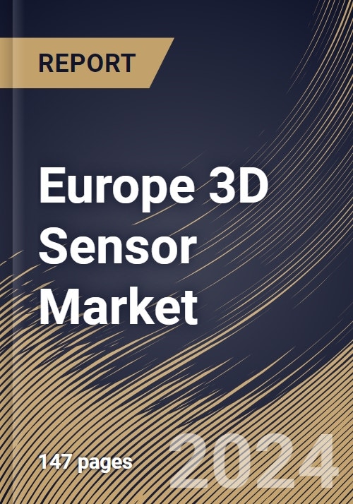 Europe 3D Sensor Market Size, Competitors, Trends & Forecast