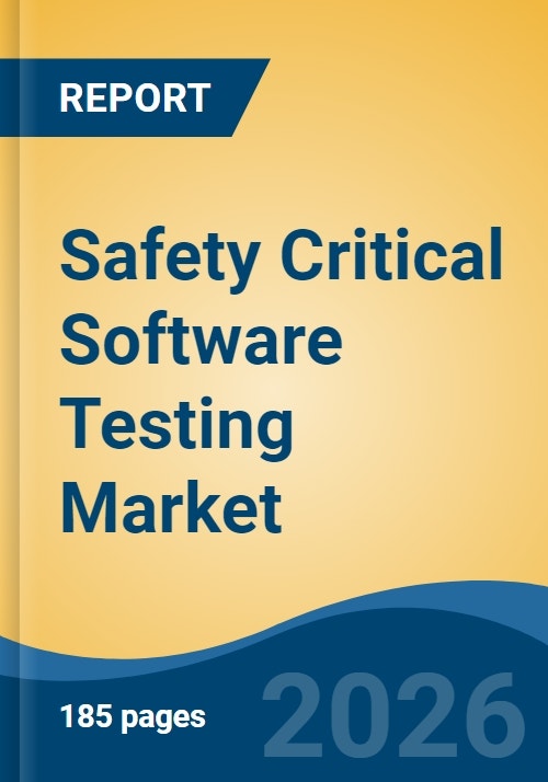 Safety Critical Software Testing Market - Global Industry Size, Share ...