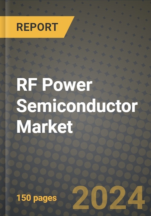 RF Power Semiconductor Market Outlook Report: Industry Size, Market ...