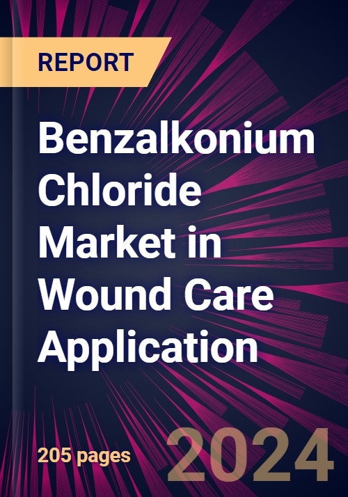 Benzalkonium Chloride Market in Wound Care Application 2024-2028