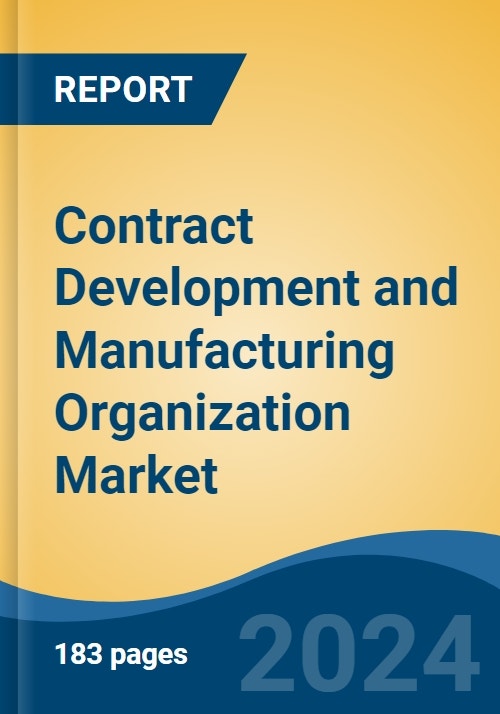 Contract Development and Manufacturing Organization Market - Global ...