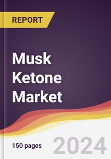 Musk Ketone Market Size, Competitors, Trends & Forecast