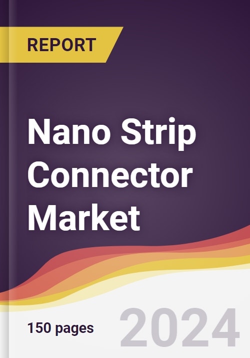 Nano Strip Connector Market Report: Trends, Forecast and Competitive ...