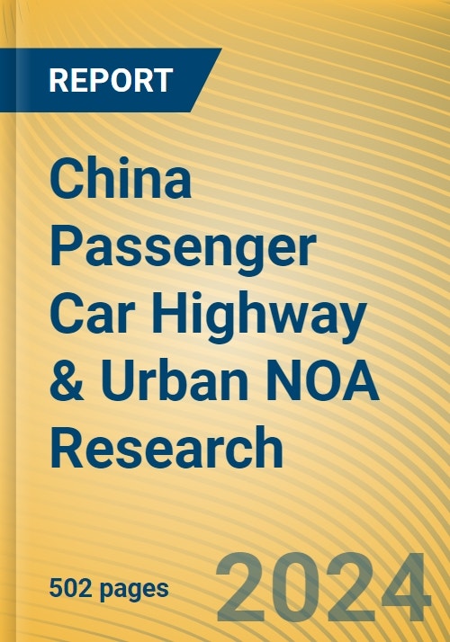 China Passenger Car Highway & Urban NOA (Navigate on Autopilot ...