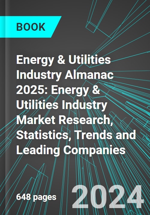 Energy & Utilities Industry Almanac 2025: Energy & Utilities Industry ...