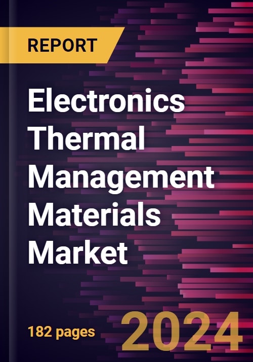 Electronics Thermal Management Materials Market Size and Forecast, Global and Regional Share ...