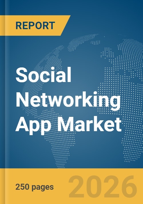 Social Networking App Market Report 2026 - Research and Markets