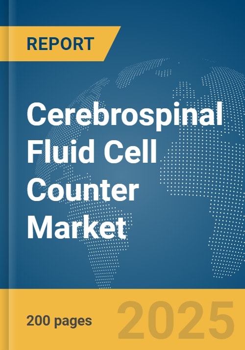 Cerebrospinal Fluid (CSF) Cell Counter Market Report 2025